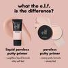 e.l.f. Cosmetics - Universal Sheer Liquid Poreless Putty Primer | Ulta Beauty